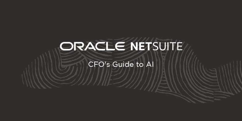 NetSuite - CFO's Guide to AI - Best ERP Software, Vendors, News and Reviews