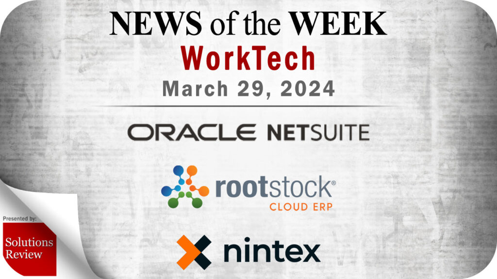 Top WorkTech News From the Week of March 29th: Updates from NetSuite ...
