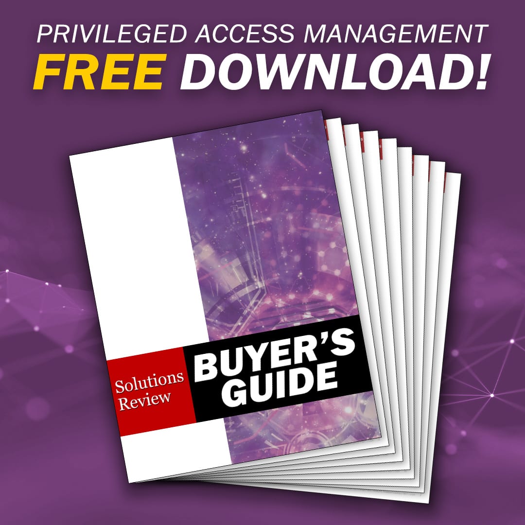 Get a Free Privileged Access Management Solutions Buyer's Guide