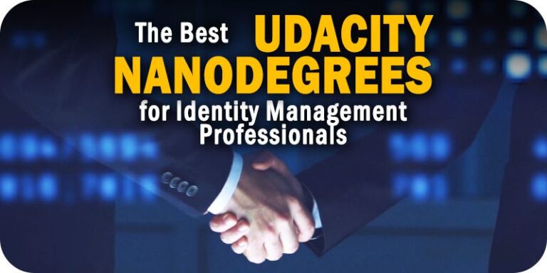 Best Udacity Nanodegrees for Identity Management Professionals