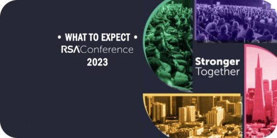 What to Expect at the RSA Conference 2023 Cybersecurity Event April 24-27
