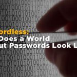 Expert Share Password Best Practices for World Password Day, 2020