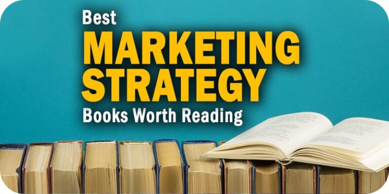 11 of the Best Marketing Strategy Books Worth Reading