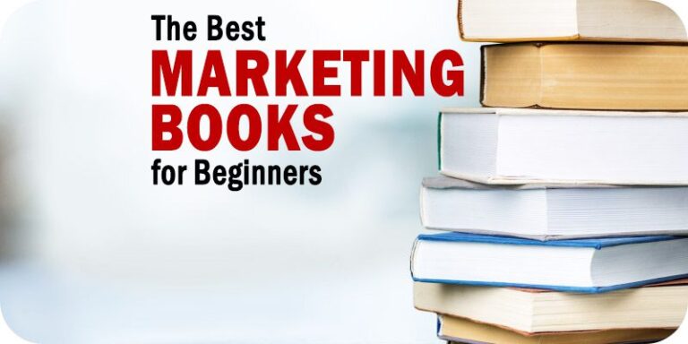 The 11 Best Marketing Books for Beginners to Consider Reading