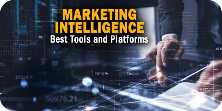 11 of the Best Marketing Intelligence Tools and Platforms