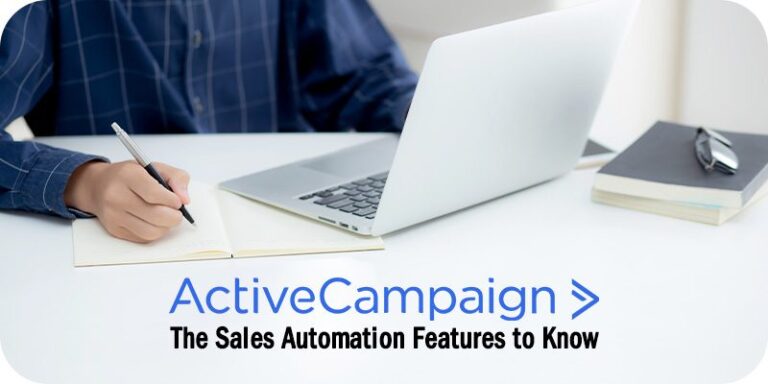 The ActiveCampaign Sales Automation Features to Know About