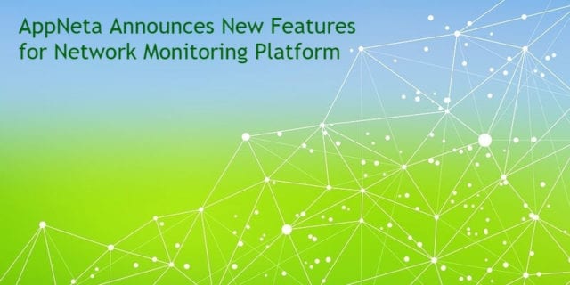 AppNeta Announces a New Update to Their Network Monitoring Platform