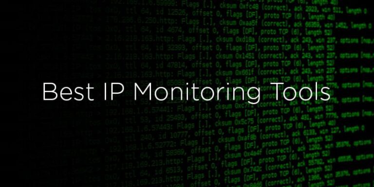 The 8 Best IP Monitoring Tools for Enterprises and IT Teams