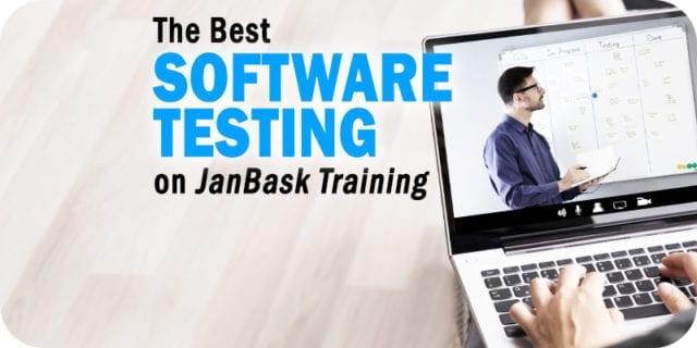 The 5 Best Software Testing Courses on JanBask Training