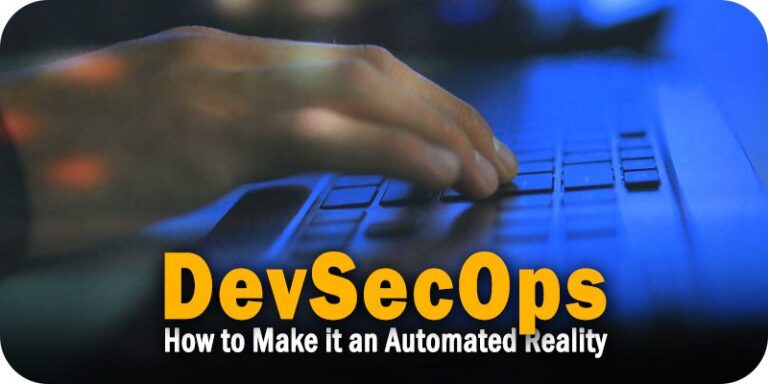 How to Make DevSecOps an Automated Reality