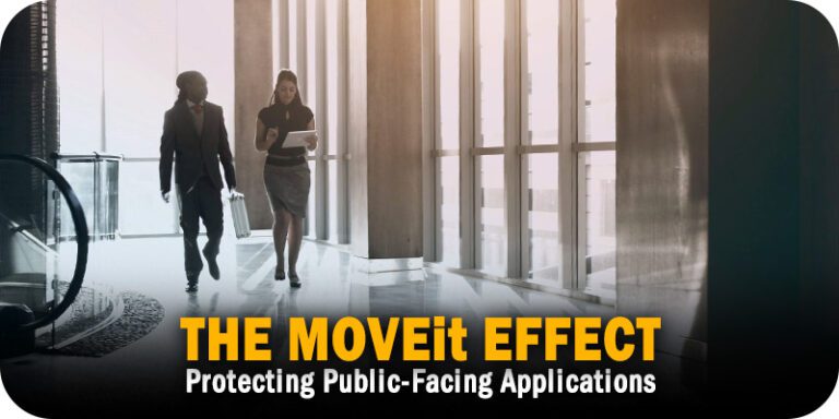 The MOVEit Effect: Protecting Public-Facing Applications