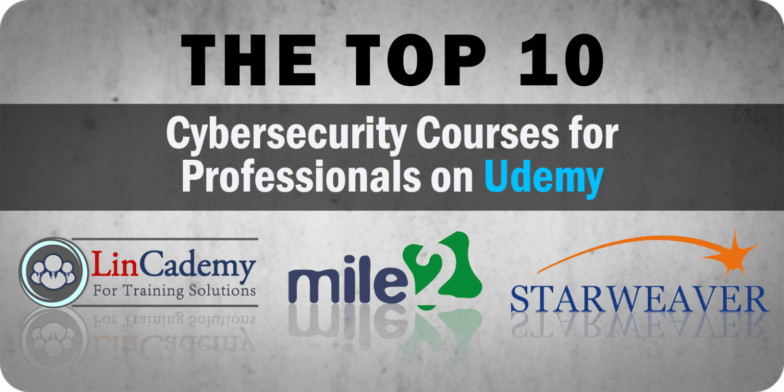 Top 10 Udemy Cybersecurity Courses for Professionals