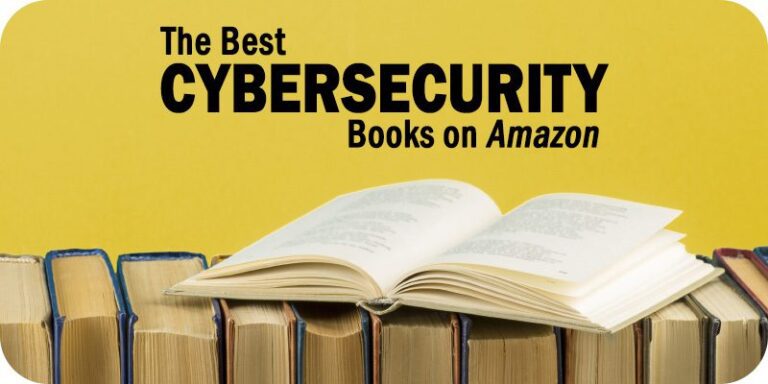 The Best Cybersecurity Books on Amazon in 2024