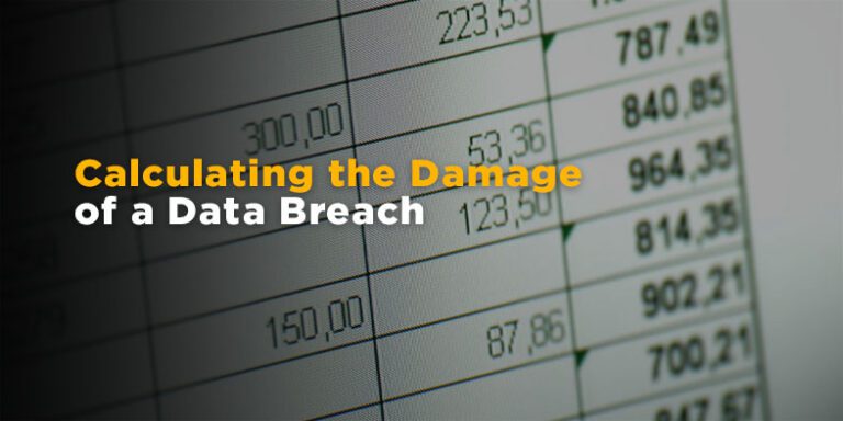 Calculating the Damage of a Data Breach